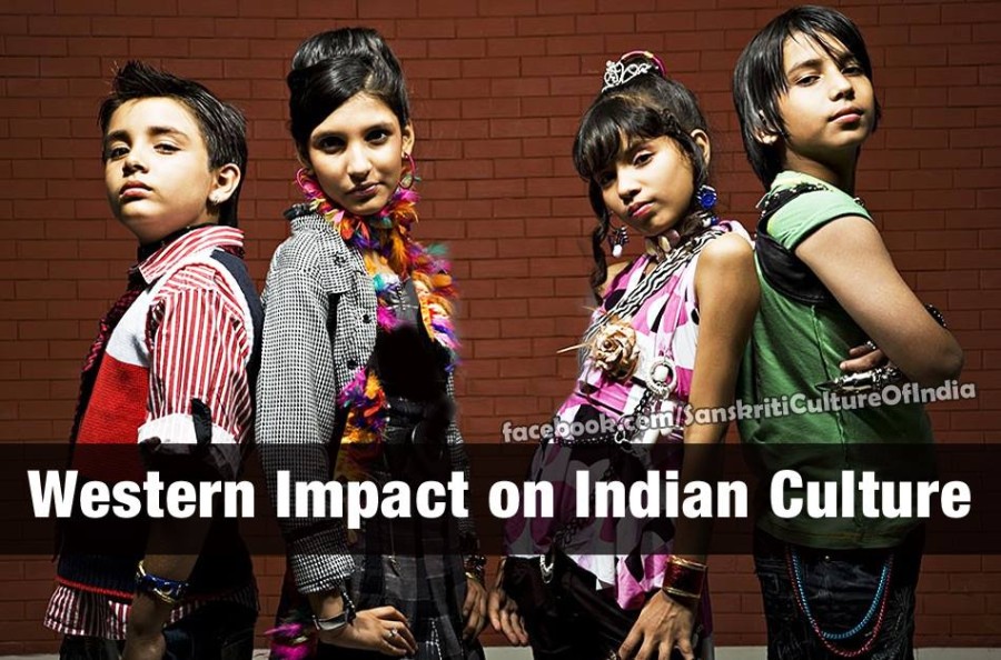 Impact of West on the Indian Culture | Sanskriti - Hinduism and Indian ...