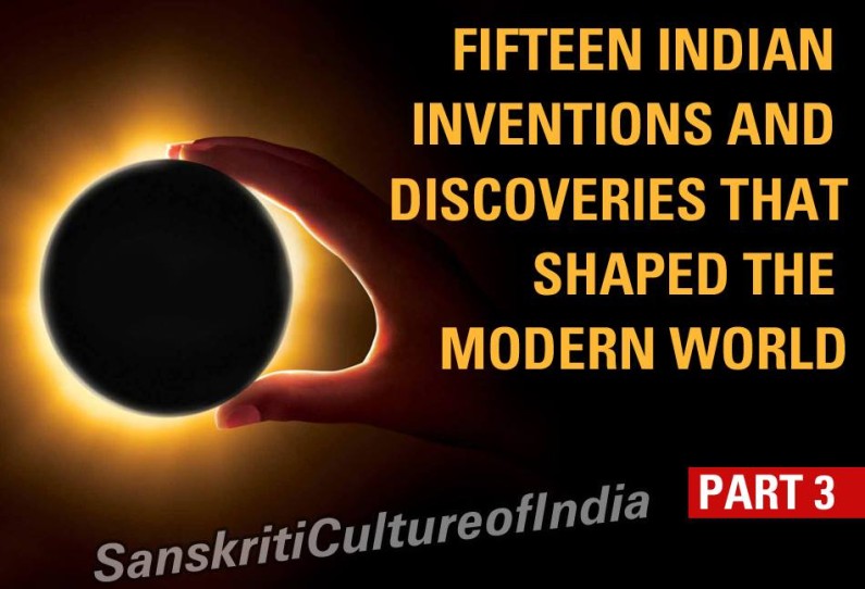 15 Indian Inventions and Discoveries | Sanskriti - Hinduism and Indian ...