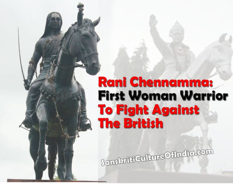 Rani Chennamma: First Woman Warrior To Fight Against The British ...