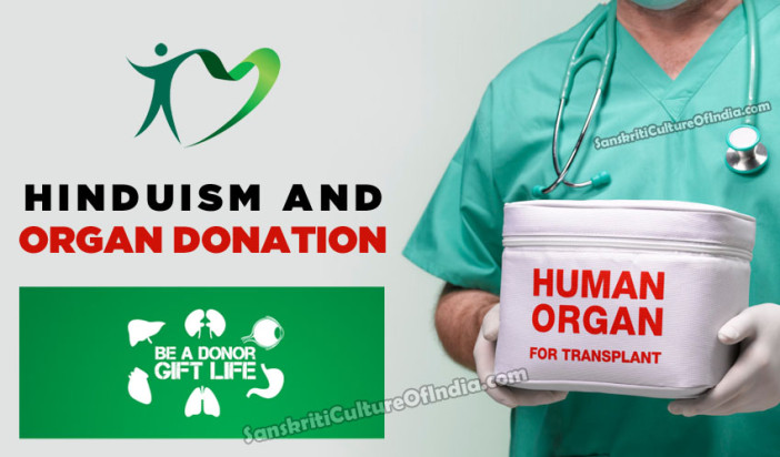 Hinduism and Organ Donation | Sanskriti - Hinduism and Indian Culture ...