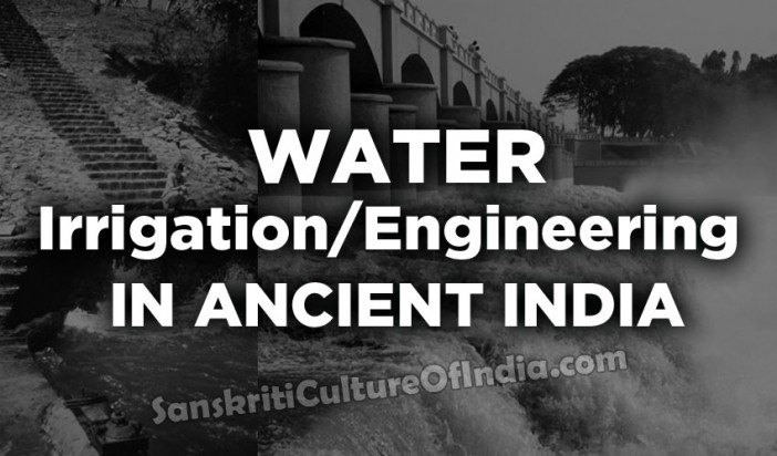 Water Irrigation / Engineering in Ancient India | Sanskriti - Hinduism ...