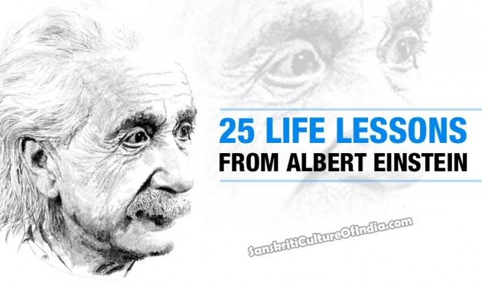 25 Life Lessons From Albert Einstein | Sanskriti - Hinduism and Indian ...