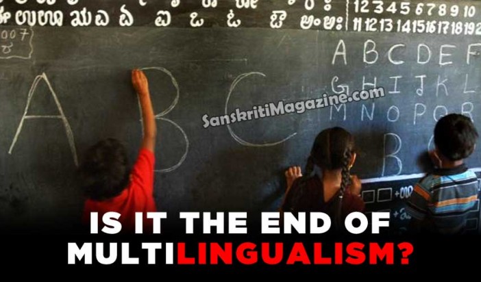 Is it the end of multilingualism? | Sanskriti - Hinduism and Indian ...