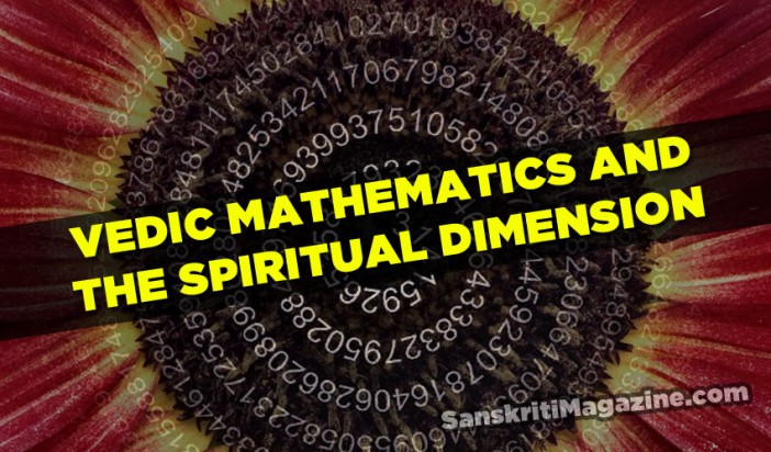 Vedic Mathematics and its Spiritual Dimension | Sanskriti - Hinduism ...