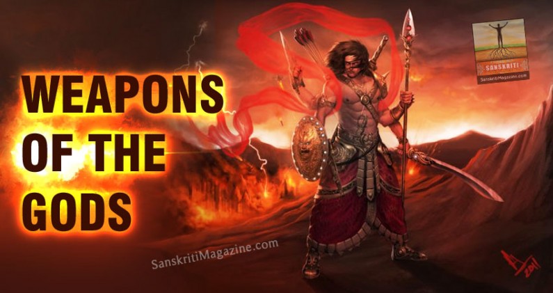 Weapons of the Gods | Sanskriti - Hinduism and Indian Culture Website