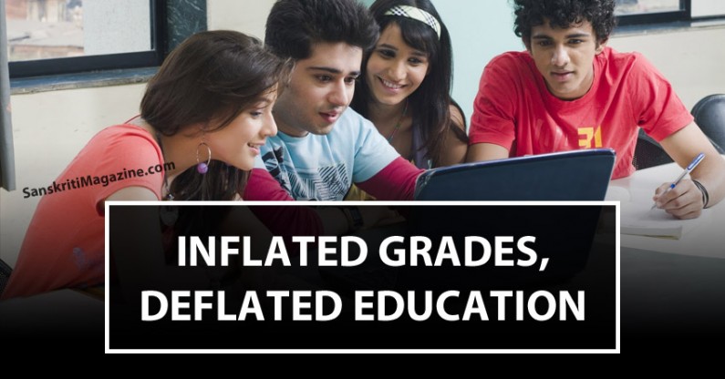 Inflated grades, deflated education | Sanskriti - Hinduism and Indian ...