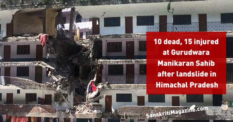 10 dead, 15 injured at Gurudwara Manikaran Sahib after landslide in ...