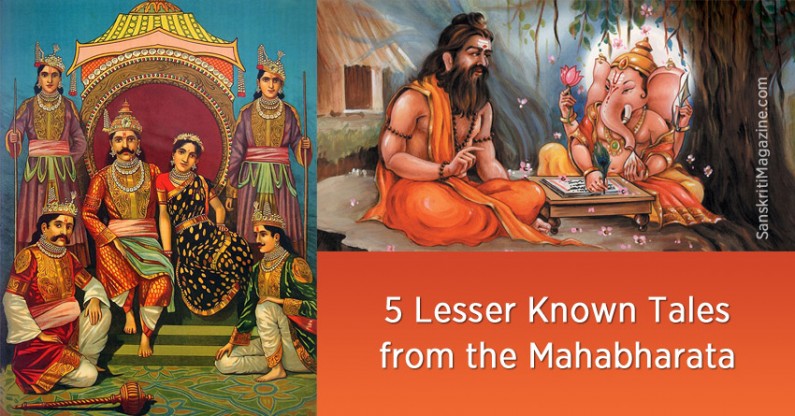 5 Lesser Known Tales from the Hindu Epic Mahabharata | Sanskriti ...