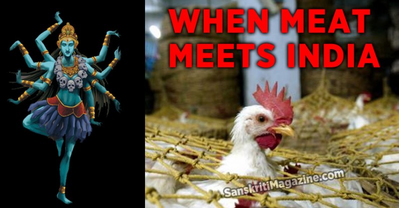 When Meat Meets India | Sanskriti - Hinduism and Indian Culture Website