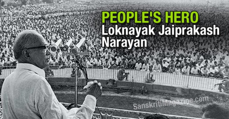 People’s Hero – Loknayak Jaiprakash Narayan | Sanskriti - Hinduism and ...