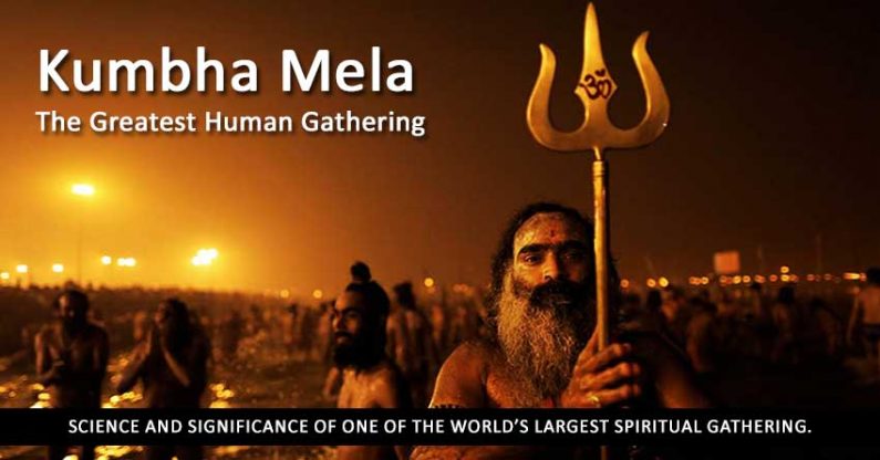 Kumbha Mela – The Greatest Human Gathering | Sanskriti - Hinduism and ...