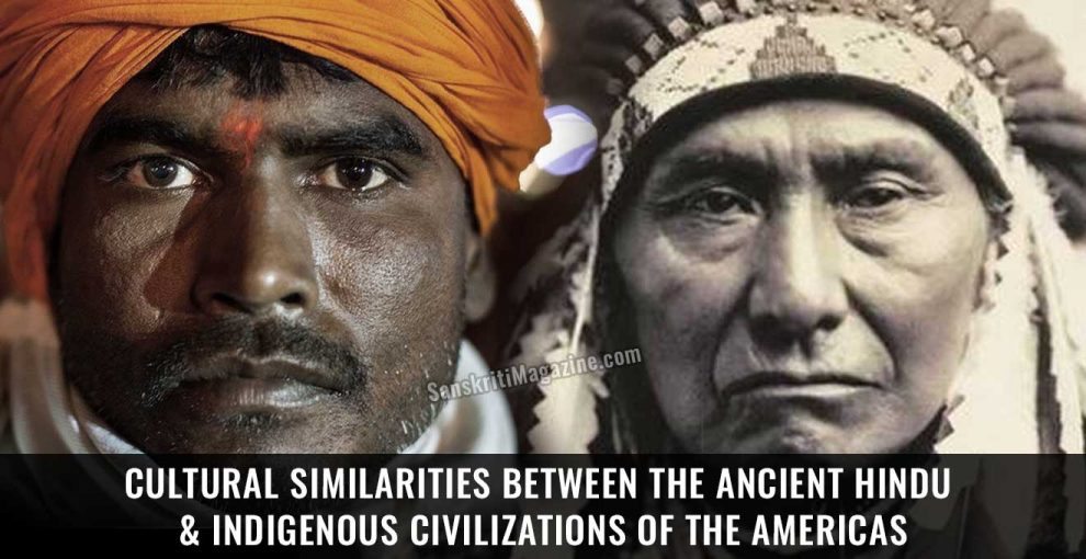 Cultural Similarities between the Ancient Hindu & Indigenous ...